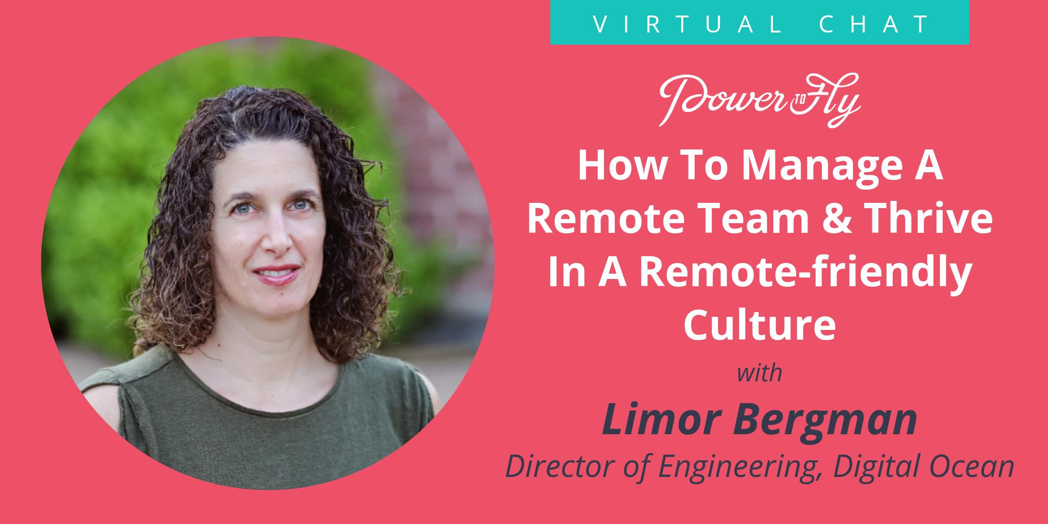 How To Manage A Remote Team & Thrive In A Remote-Friendly Culture