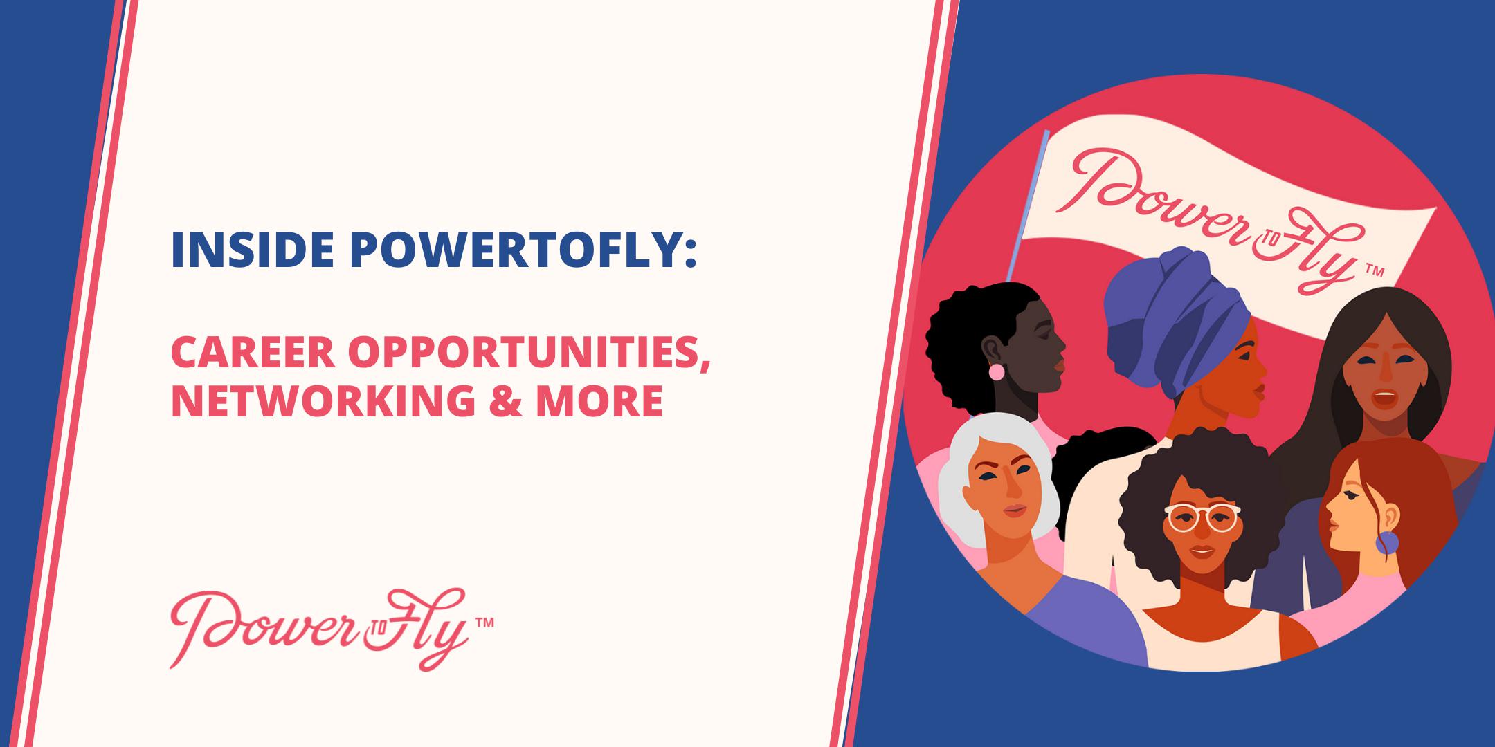 Inside PowerToFly: Career Opportunities, Networking & More