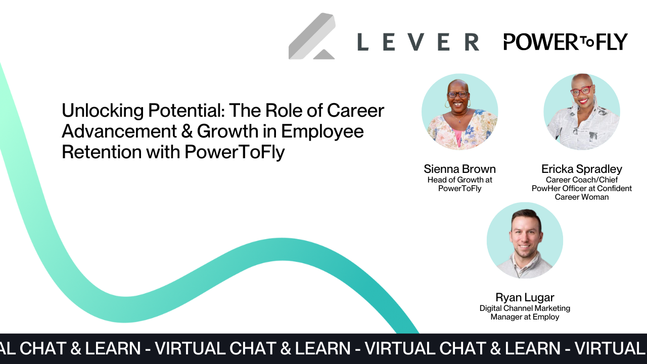 Unlocking Potential: The Role of Career Advancement & Growth in Employee Retention with PowerToFly